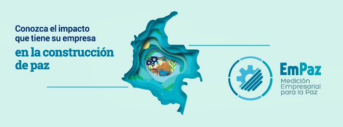 Lanzamiento de EmPaz Web, herramienta que mide el aporte empresarial a ...